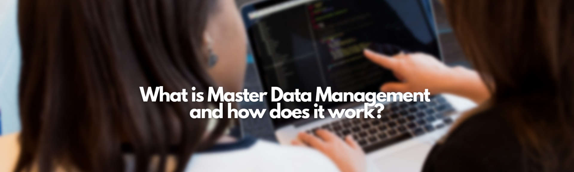 What is Master Data Management and how does it work? - CODA Technology ...